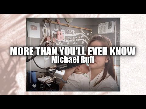"More Than You'll Ever Know" (Cover) - Ruth Anna ft. My son sleeping :P