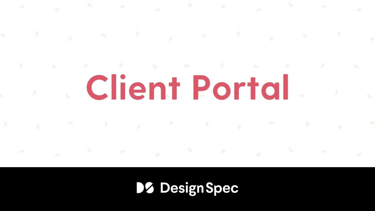 DesignSpec Tutorial - Client Portal
