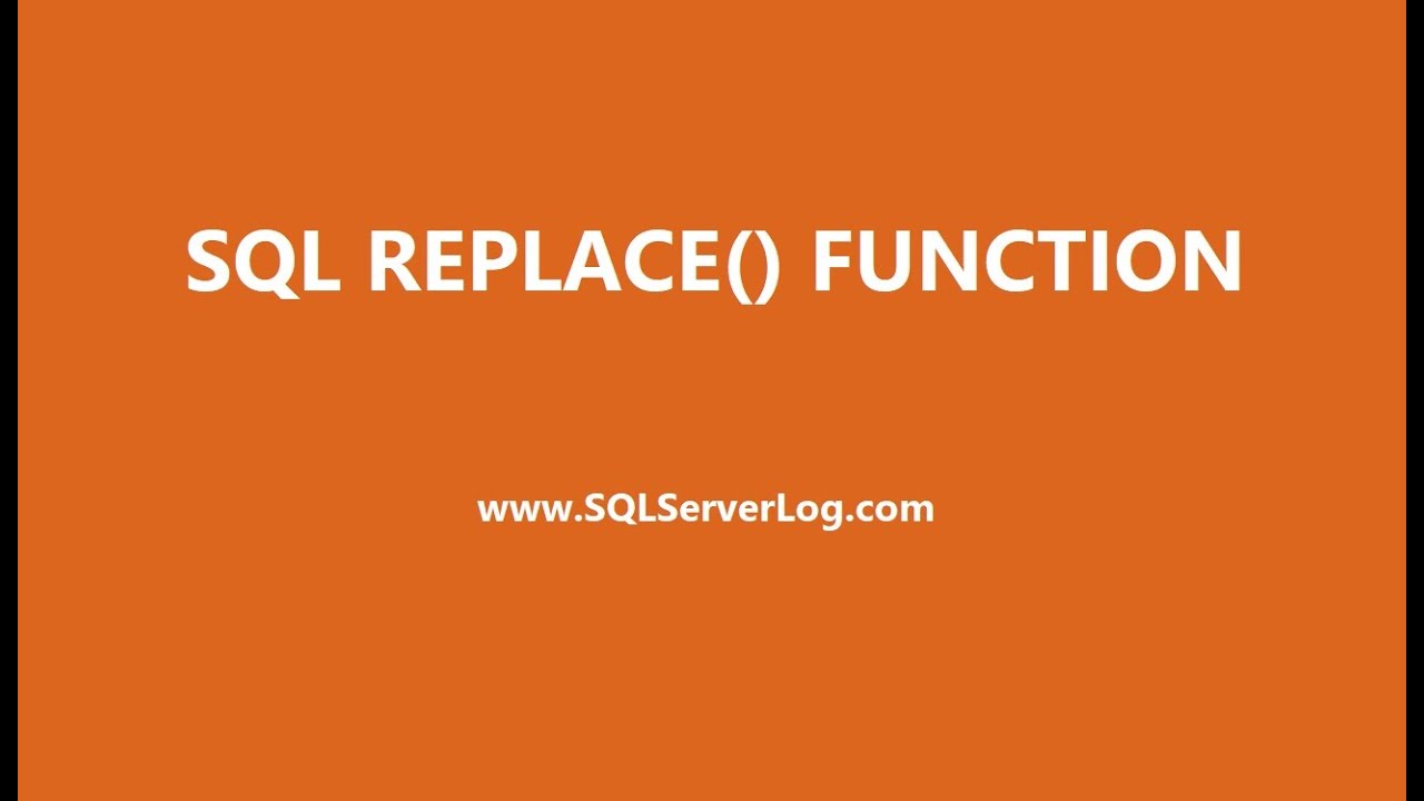 SQL REPLACE() Function