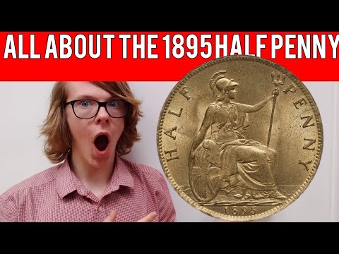 All About The 1895 Half Penny