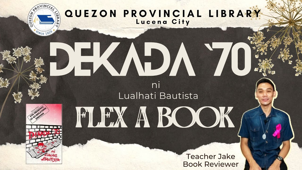 Dekada ’70   l  Flex a book  l  Quezon Provincial Library