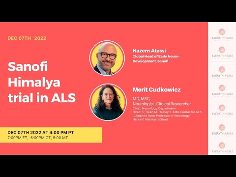 Sanofi Himalya trial in ALS by Nazem Atassi and Merit Cudkowicz