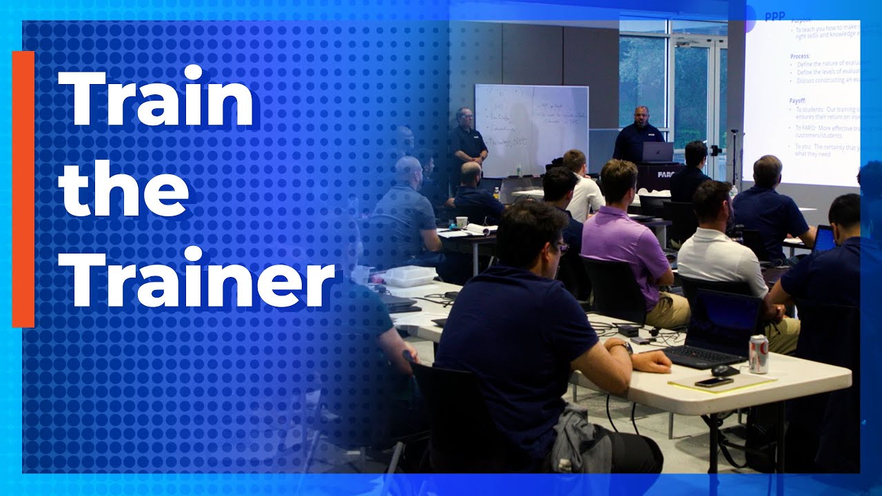 FARO's Train the Trainer Program