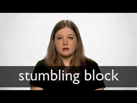 STUMBLING BLOCK definition and meaning | Collins English Dictionary