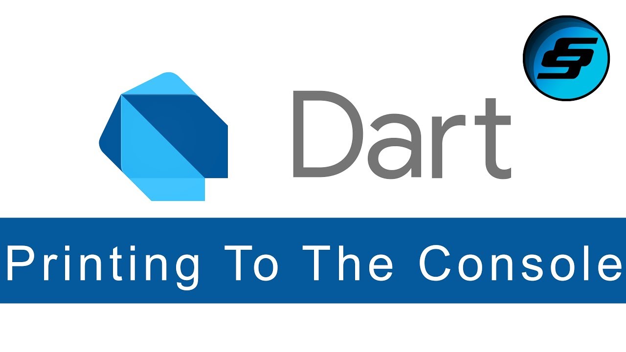 Printing To The Console - Dart Programming