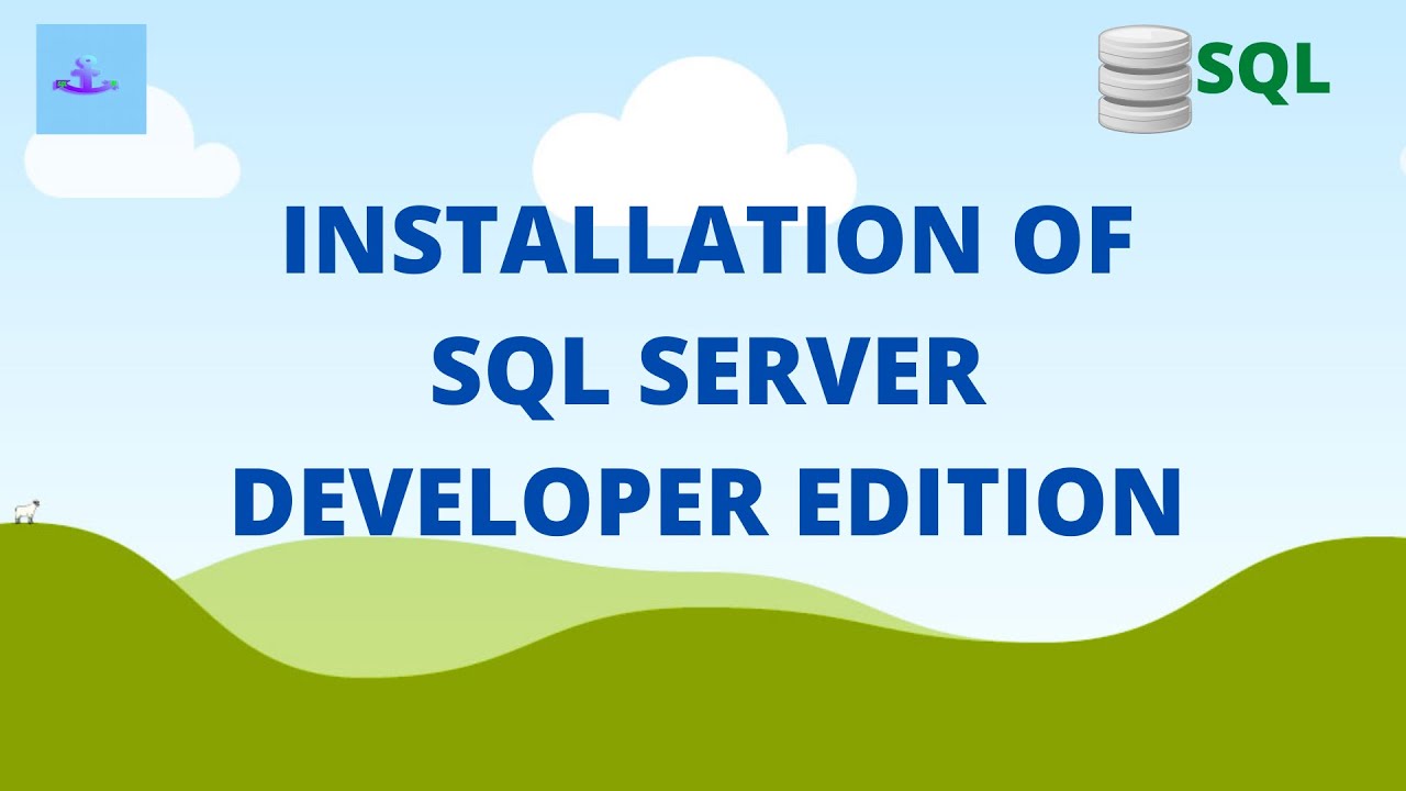 Installation of  SQL Server Developer Edition | SQL tutorial
