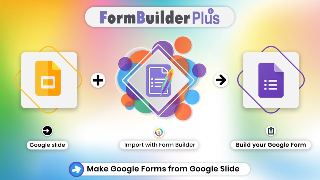 How to make Google Forms from Google Slides without copy paste? - Form Builder Plus
