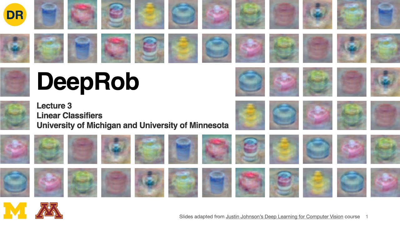 DeepRob Lecture 3 - Linear Classifiers