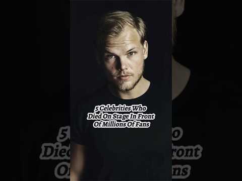 5 celebrities who died on stage in frontof millions of fans#usa #famous#hollywood #celebrity