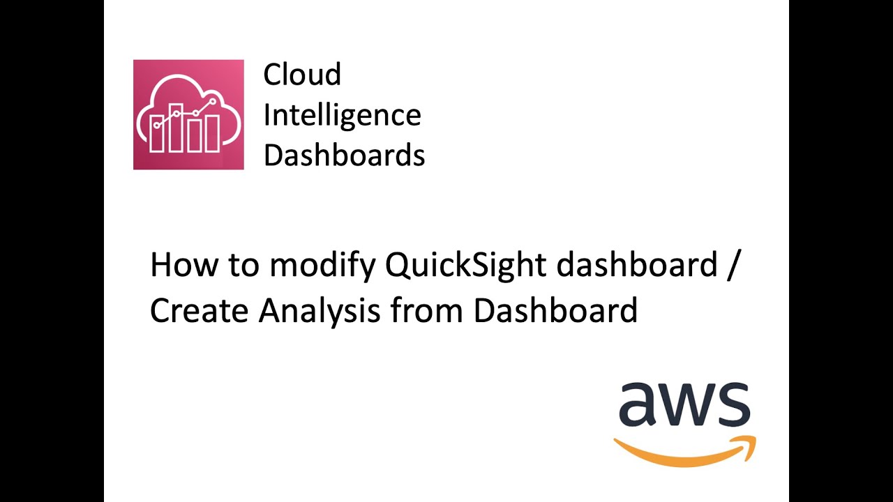 How to modify QuickSight Dashboard / Create Analysis from Dashboard