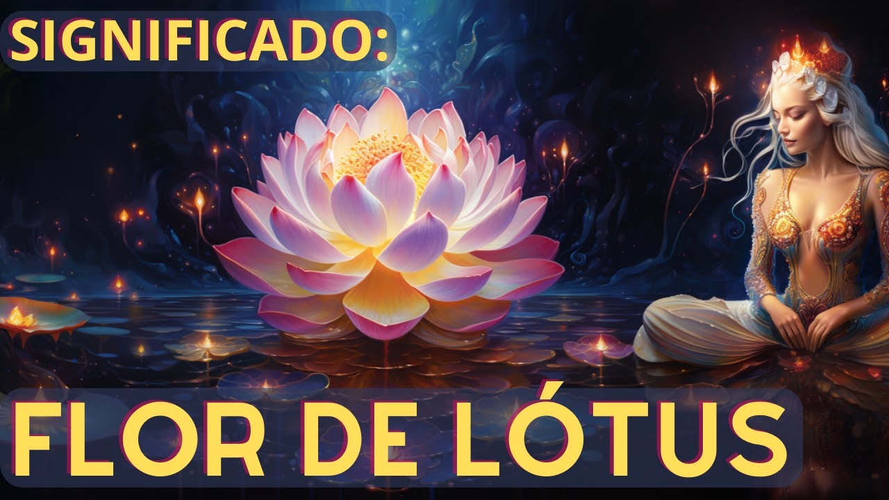 Desvendando o Significado da Flor de Lótus Para o Budismo: Prepare-se para se Surpreender!
