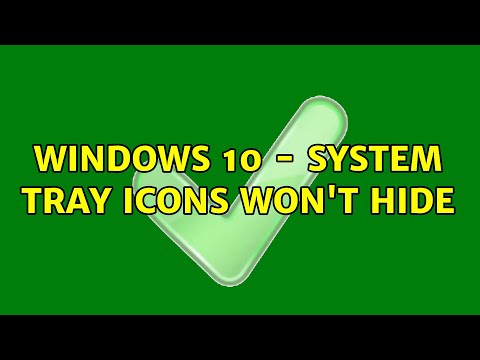 Windows 10 - System Tray Icons Won't Hide (2 Solutions!!)