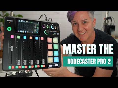 AVOID Streaming Mistakes: The Ultimate Rodecaster Pro 2 Guide