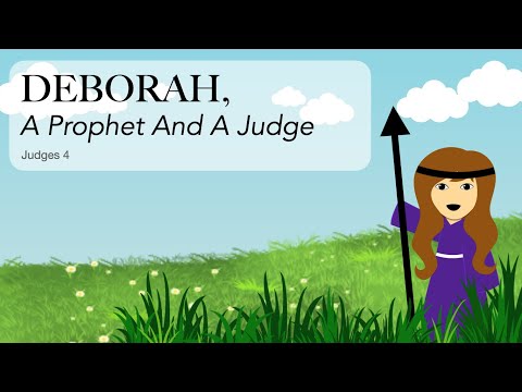 Deborah: Prophet And Judge