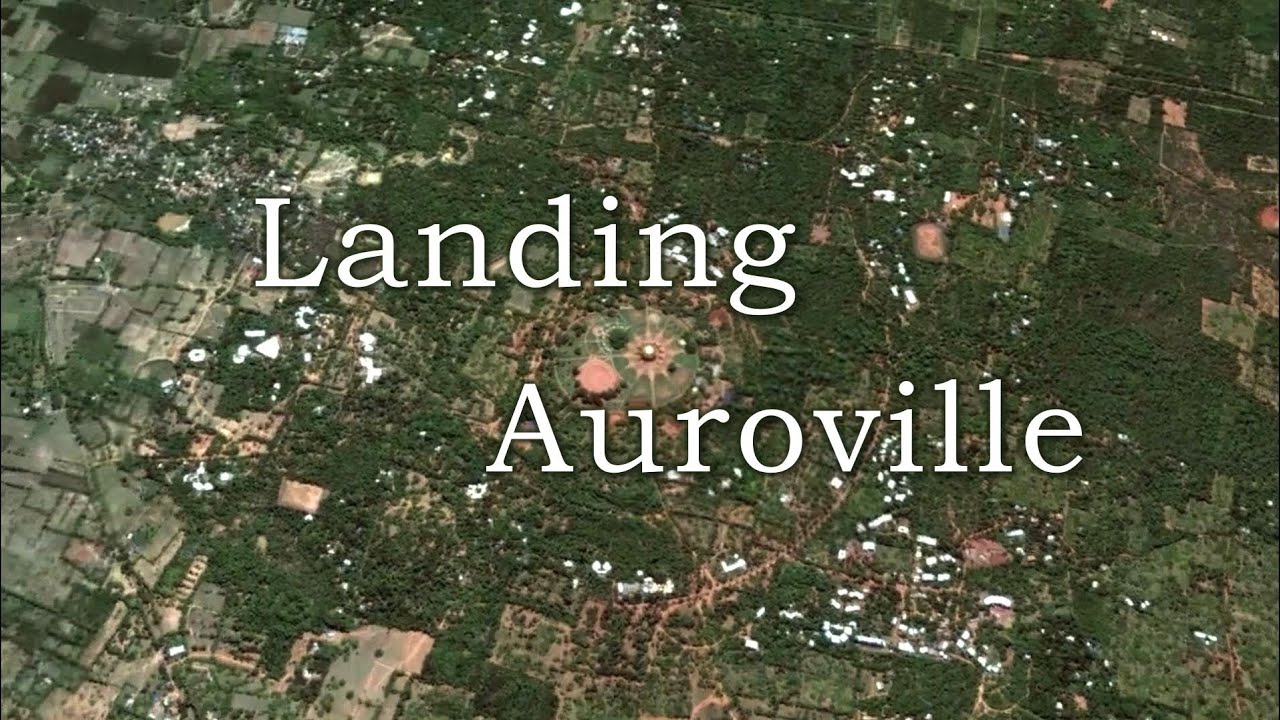 Landing Auroville