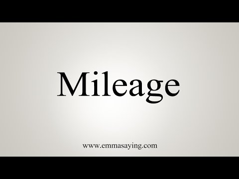 How To Say Mileage