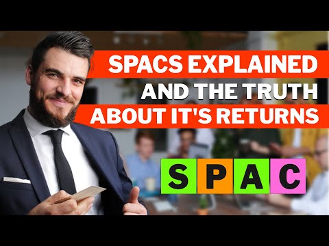 SPAC's Explained (and the truth about it's returns) | Yearly Investor