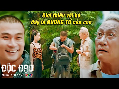 Độc đạo | Ông trùm HÁ HỐC khi quý tử Khương liều giới thiệu VỢ TƯƠNG LAI chỉ sau MẤY NGÀY KHÔNG GẶP