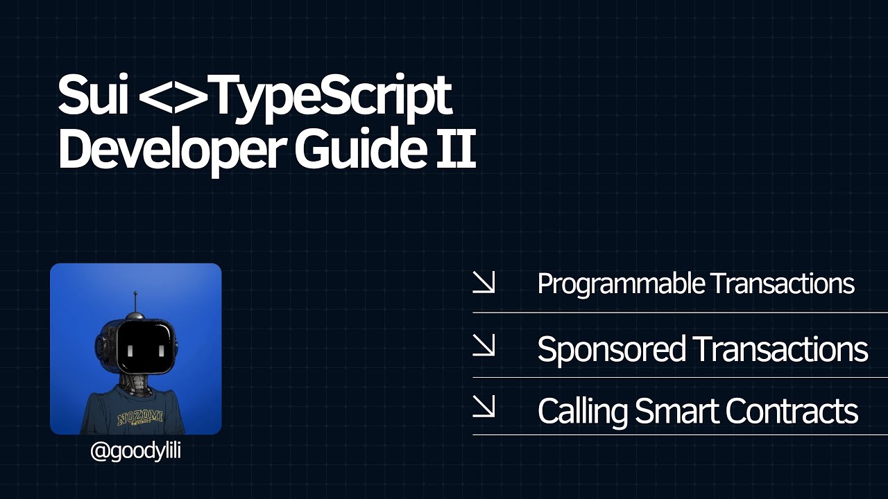 09 Sui TypeScript SDK Advanced