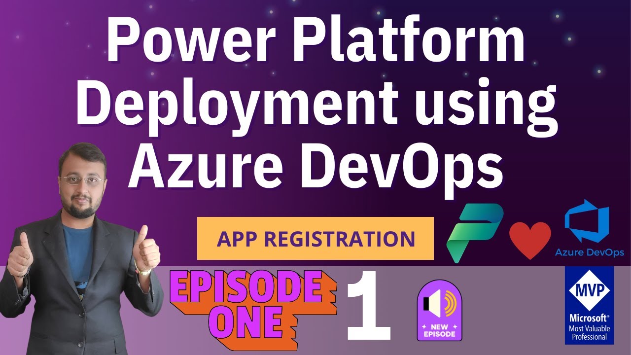 Episode 01: Azure DevOps Power Platform Deployment - Prerequi...