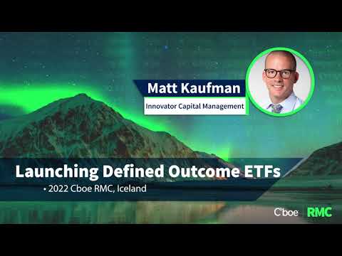 Launching Defined Outcome ETFs - Matt Kaufman