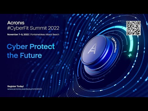 Join us at the Acronis #CyberFit Summit 2022 on November 7-9!