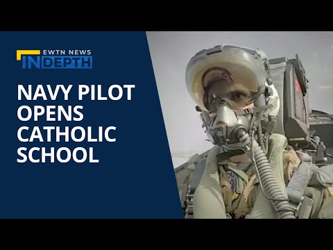 US Navy Pilot Opens Catholic School | EWTN News In Depth December 2, 2022