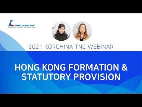 2021 Korchina TNC Webinar - Hong Kong Formation & Statutory Provision