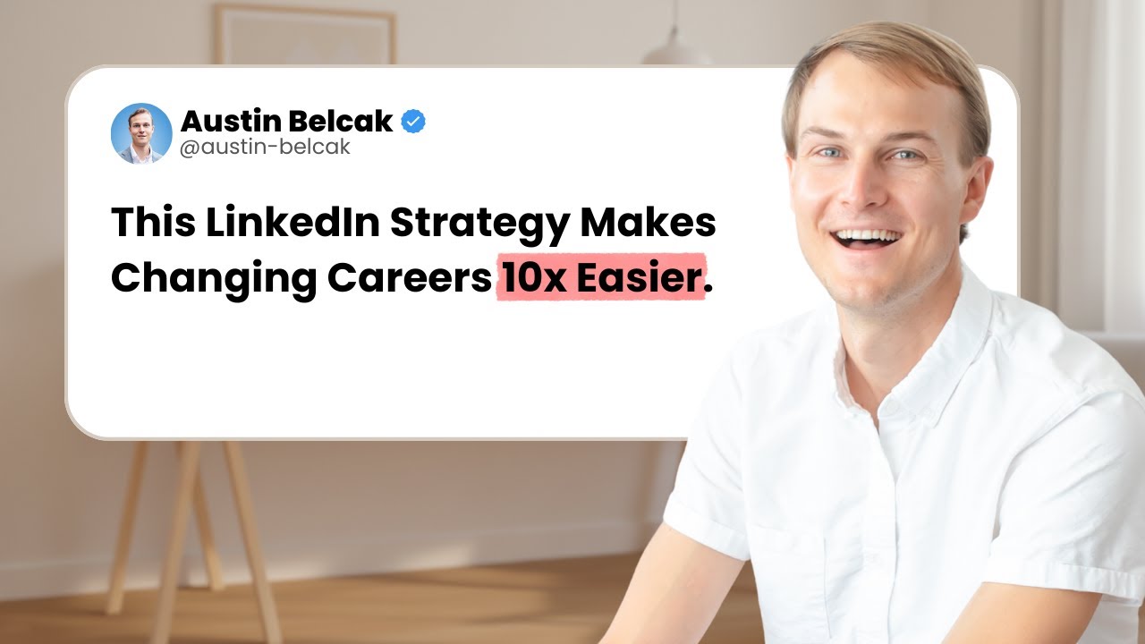 Changing Careers? This LinkedIn Strategy Makes It 10x Easier