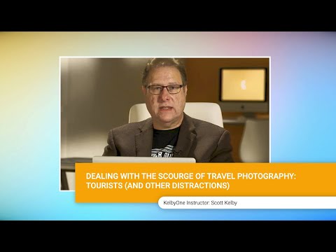 Dealing With The Scourge of Travel Photography: Tourists (And Other Distractions) with Scott Kelby