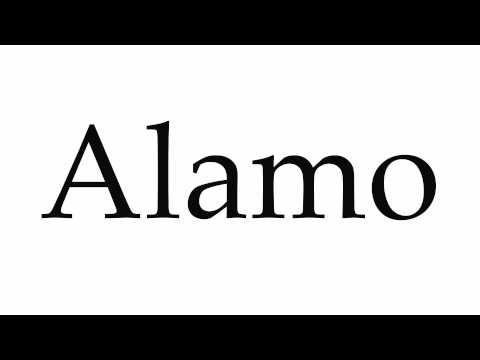 How to Pronounce Alamo