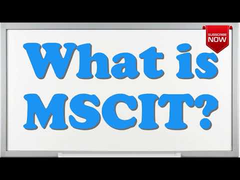 What is the full form of MSCIT?