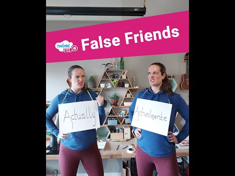 False Friends in English and Spanish!