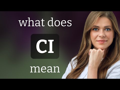 Ci — CI definition
