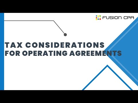 Tax Considerations for Operating Agreements