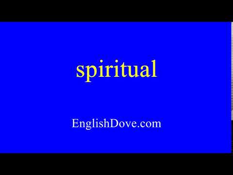How to pronounce spiritual in American English.