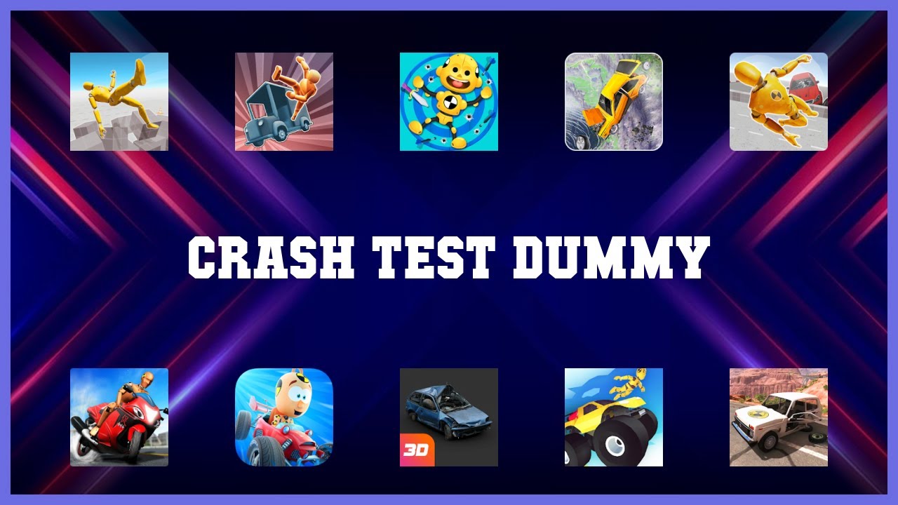 Best 10 Crash Test Dummy Android Apps