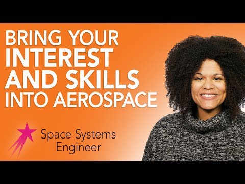 Why Should Girls Consider Careers in Aerospace Engineering | Space Systems Engineer Cadence Payne