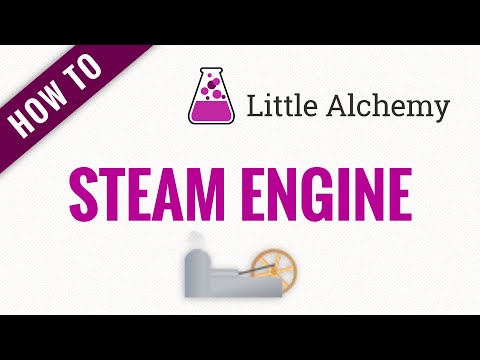 How to make a STEAM ENGINE in Little Alchemy