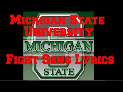 Michigan State University Fight Song Lyrics
