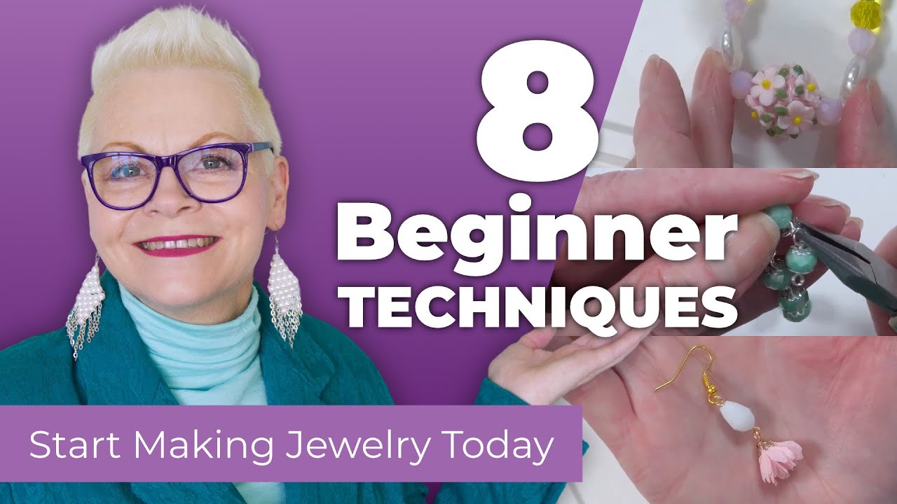 8 Must-Know Jewelry Making Techniques to Get Started