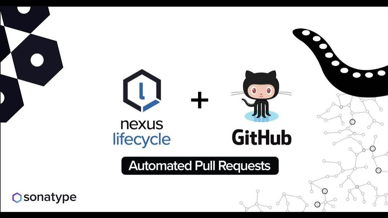 Nexus Lifecycle: Automated Pull Requests in GitHub