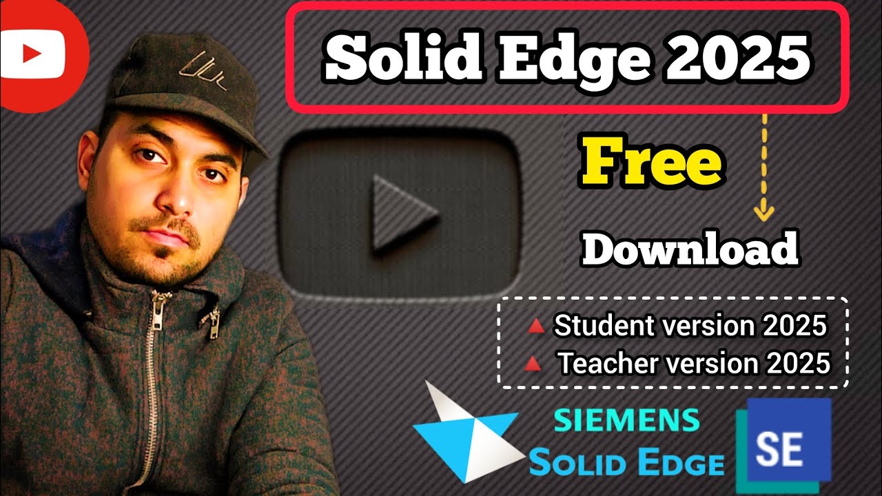 Download and Install Solid Edge 2025 Free - Student Version 2025 - Teacher Version 2025