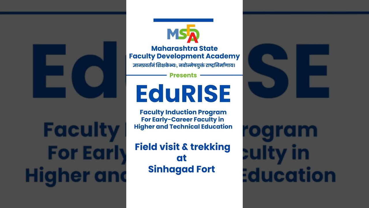 EduRISE Faculty Induction Program | Field Visit & Trekking at Sinhagad Fort | MSFDA Maharashtra