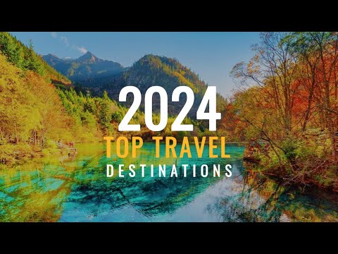Top 5 Travel Destinations in 2024