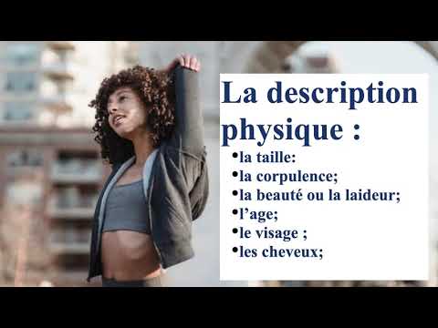 La description physique et du caractère