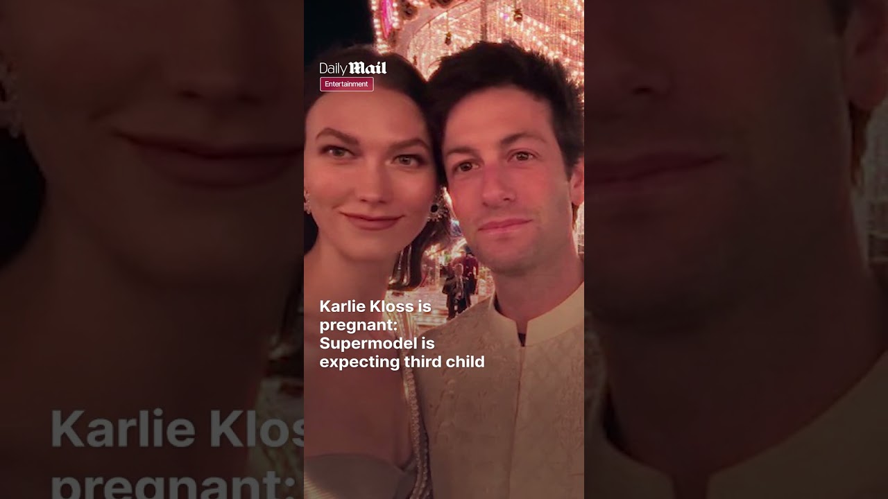 Supermodel Karlie Kloss is expecting third child