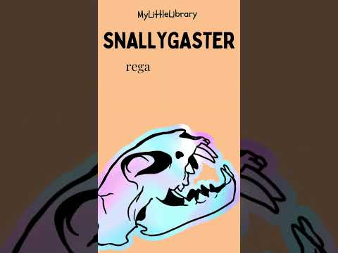 SNALLYGASTER