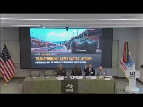 AUSA Hot Topic 2025 - Transforming Army Installations - Panel 2 - TRANSFORMING AT PACE...