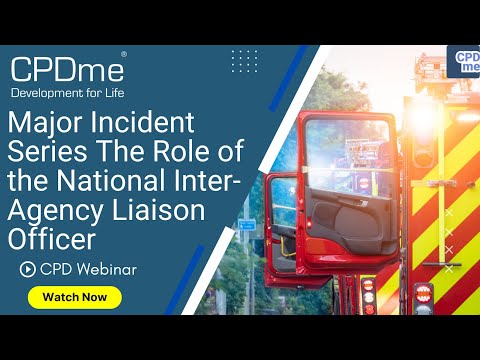 Webinar - Major Incident Series - The Role of the National Inter-Agency Liaison Officer - by Harry